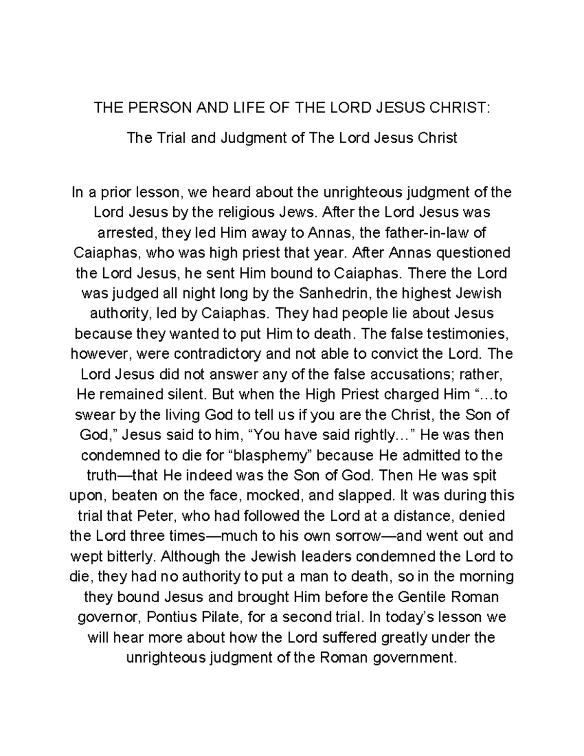 THE Person AND LIFE OF THE LORD Jesus Christ - THE PERSON AND LIFE OF ...