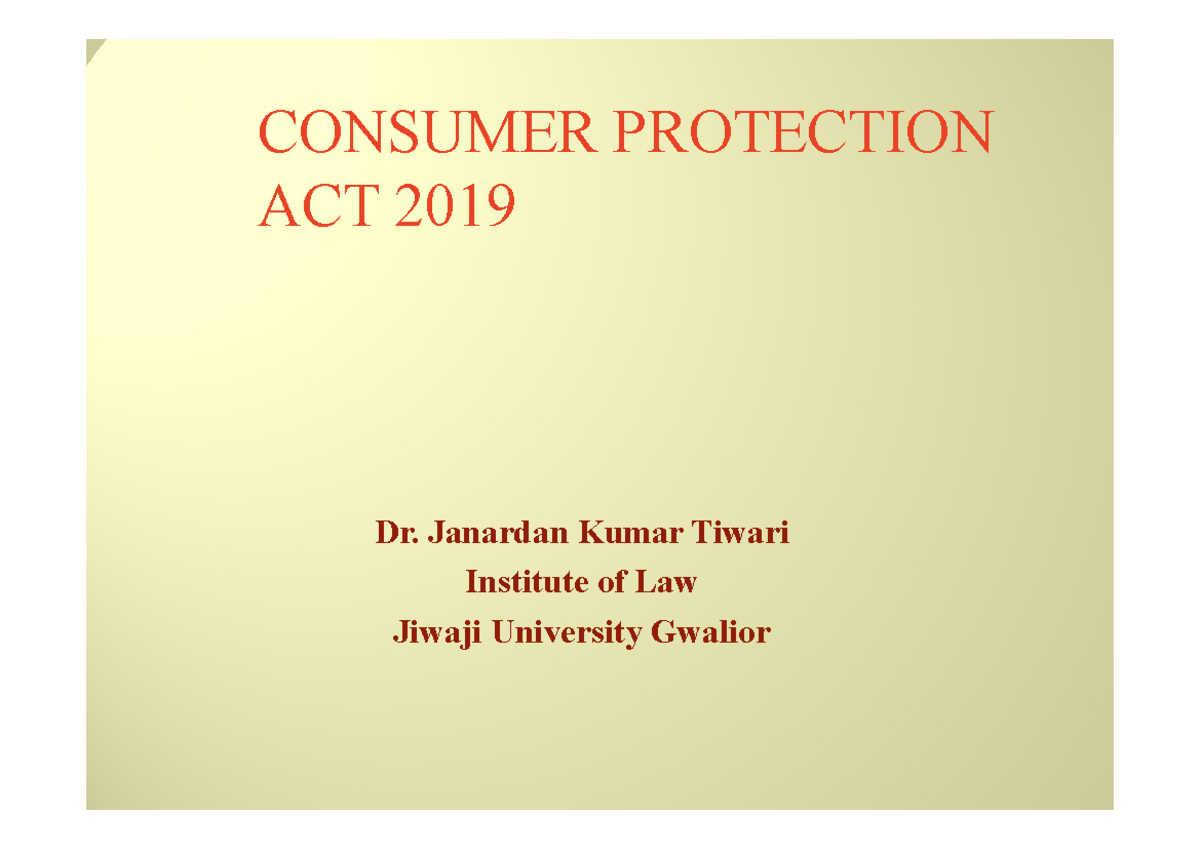 Consumer Protection Act 2019 Dr J K Tiwari - CONSUMER PROTECTION ...
