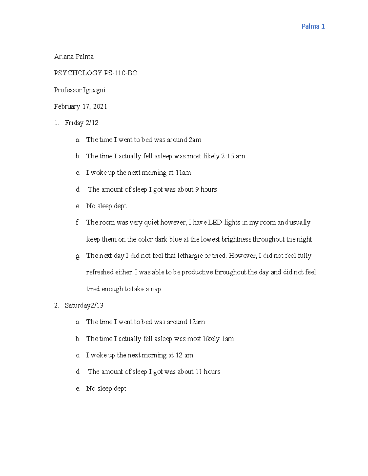 Chapter 3 sleep diary - Ariana Palma PSYCHOLOGY PS-110-BO Professor ...