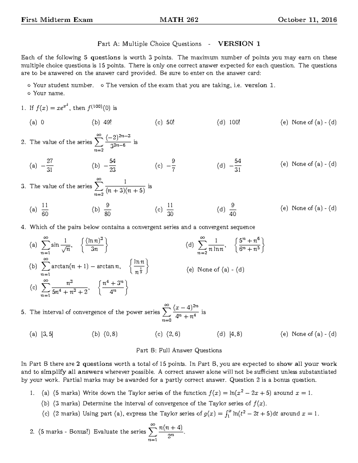 Midterm 01-Probs-Solns - Part A: Multiple Choice Questions - VERSION 1 Each of the following 5 ...