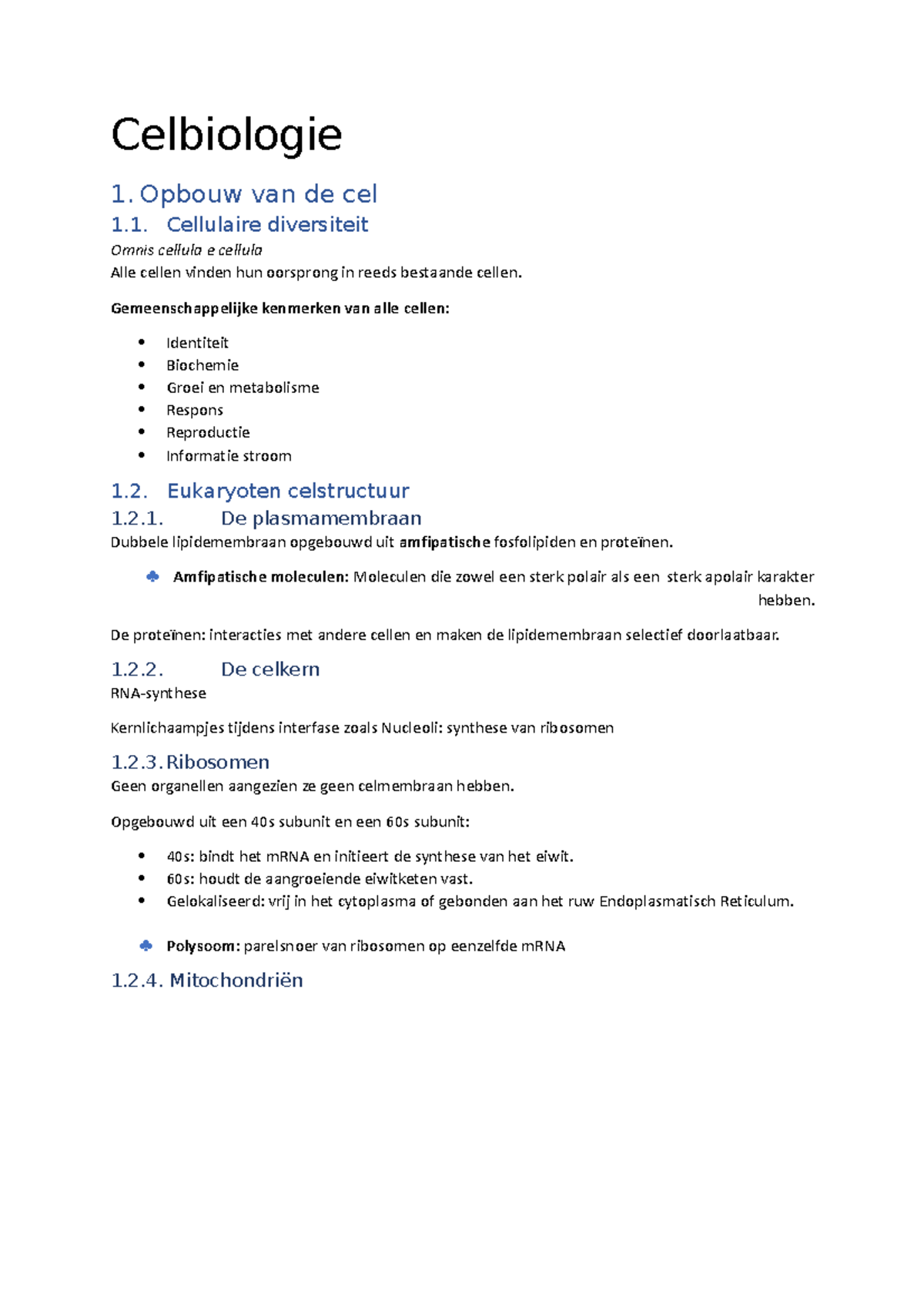 Samenvatting - Celbiologie 1. Opbouw van de cel 1. Cellulaire ...