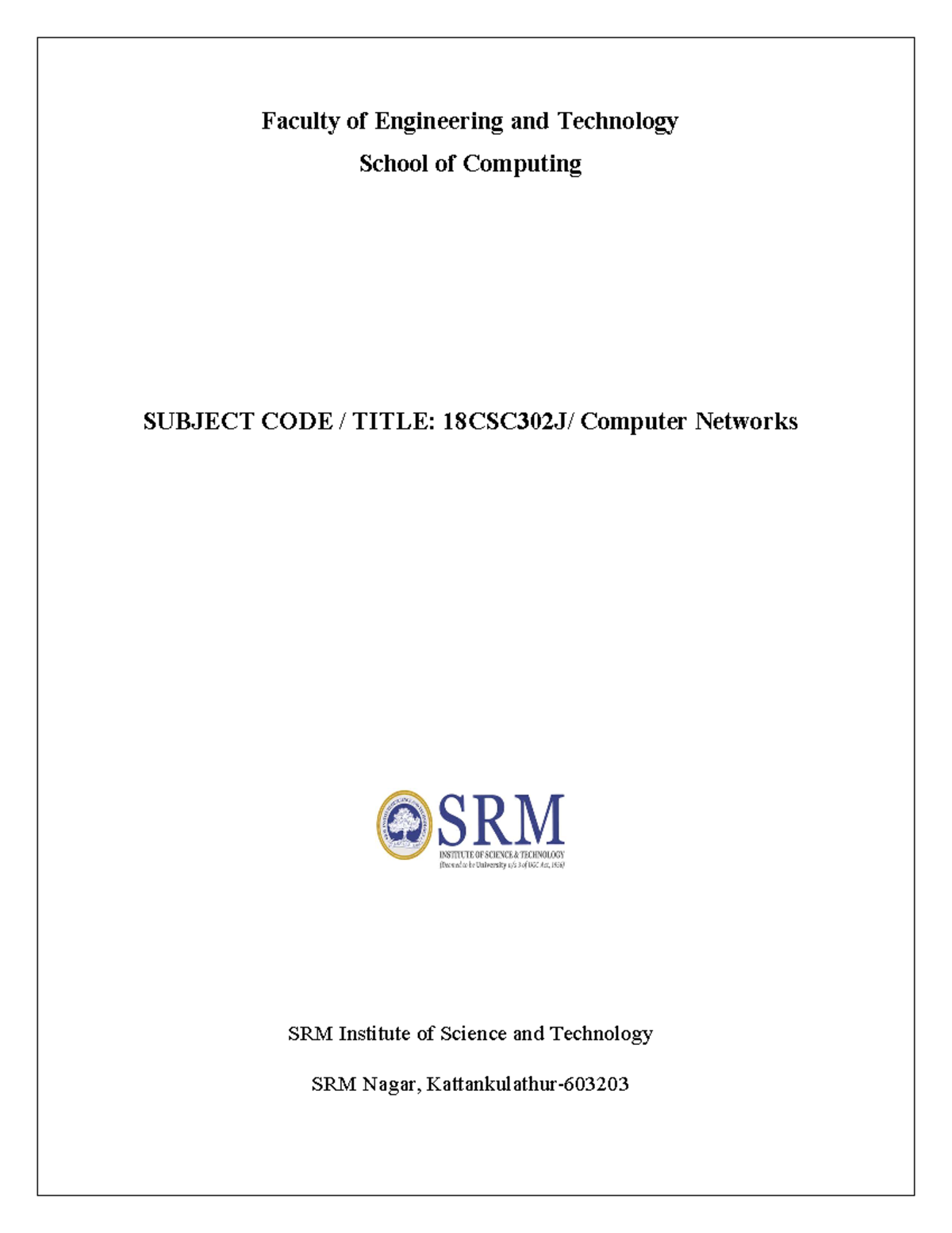 Computer Networks Lab Manual Faculty Of Engineering And Technology School Of Computing Subject