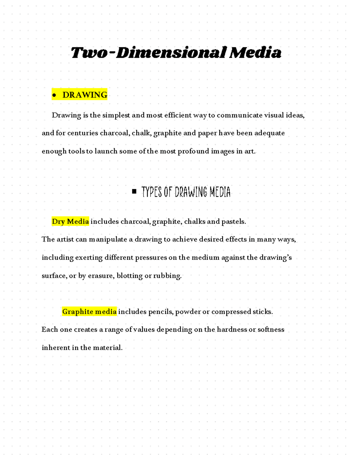 Two-Dimensional Media - Two-Dimensional Media DRAWING Drawing is the ...