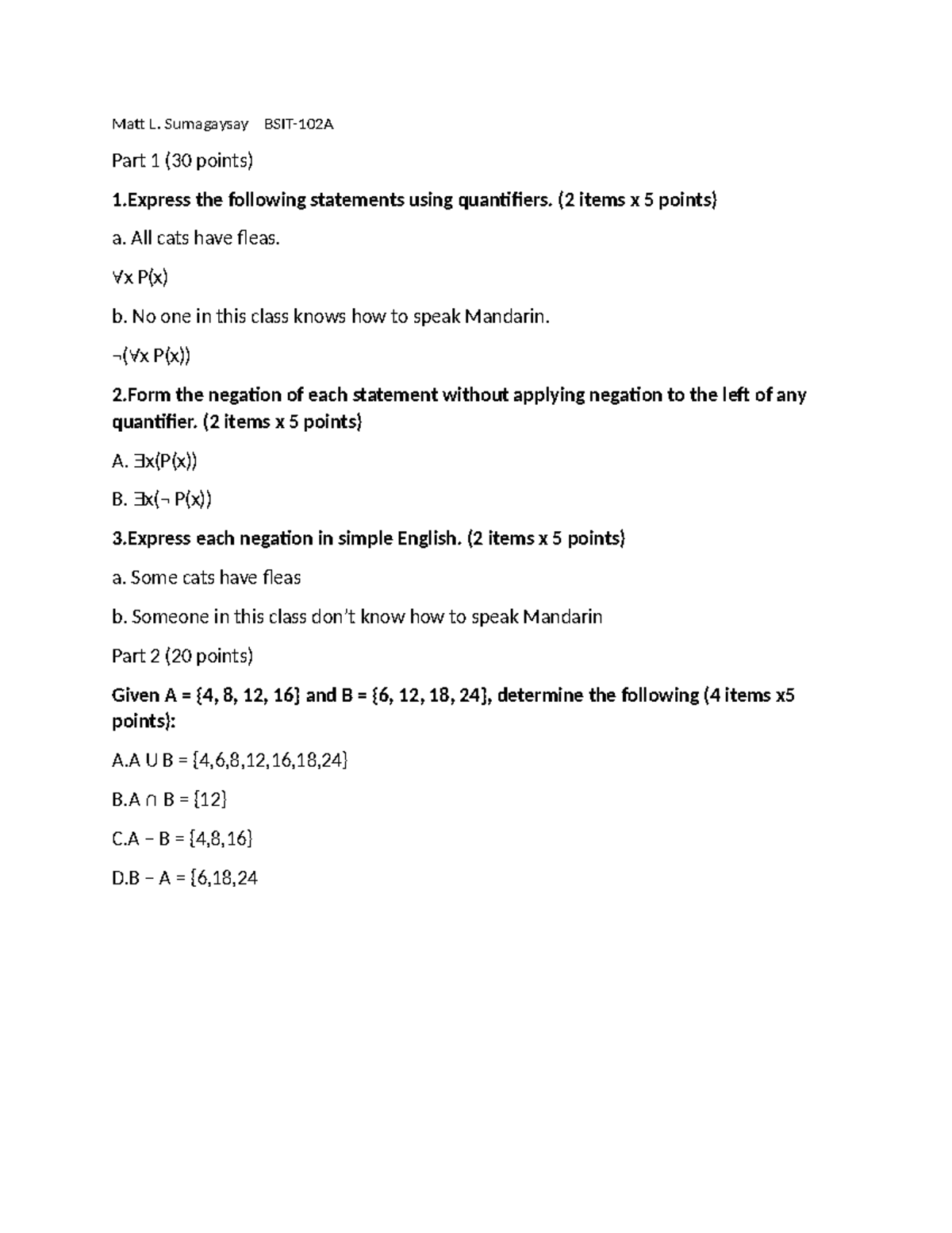 03 Task Performance Discrete - Matt L. Sumagaysay BSIT-102A Part 1 (30 points) 1 the following ...