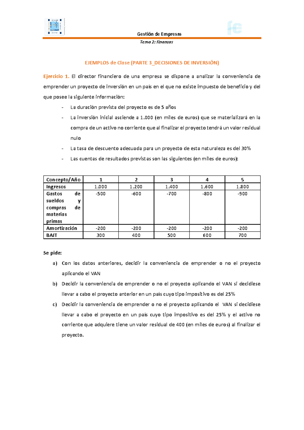 GE Enunciado P3 - Gestión de Empresas Tema 2: Finanzas EJEMPLOS de ...