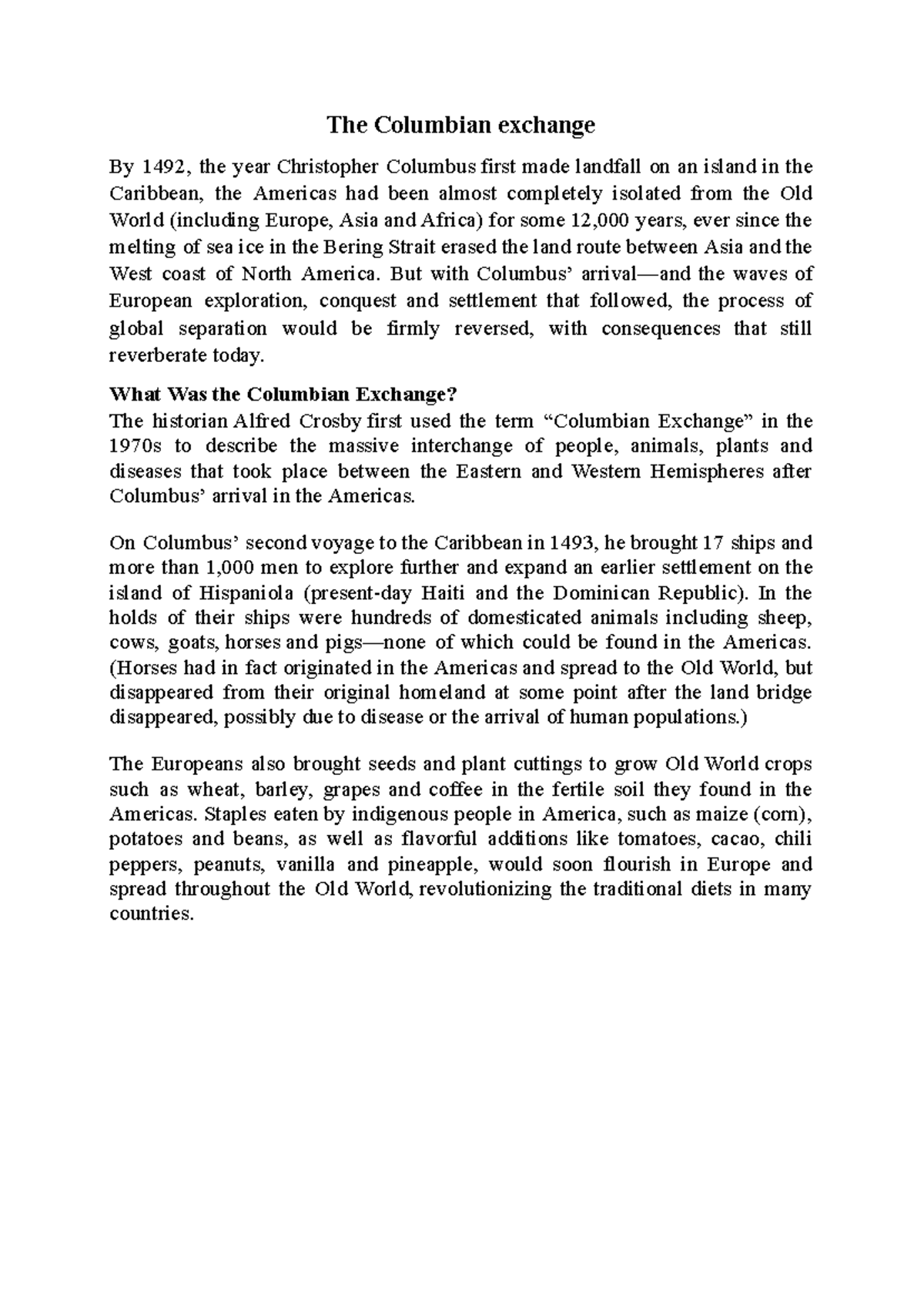 The Columbian exchange - But with Columbus’ arrival—and the waves of ...