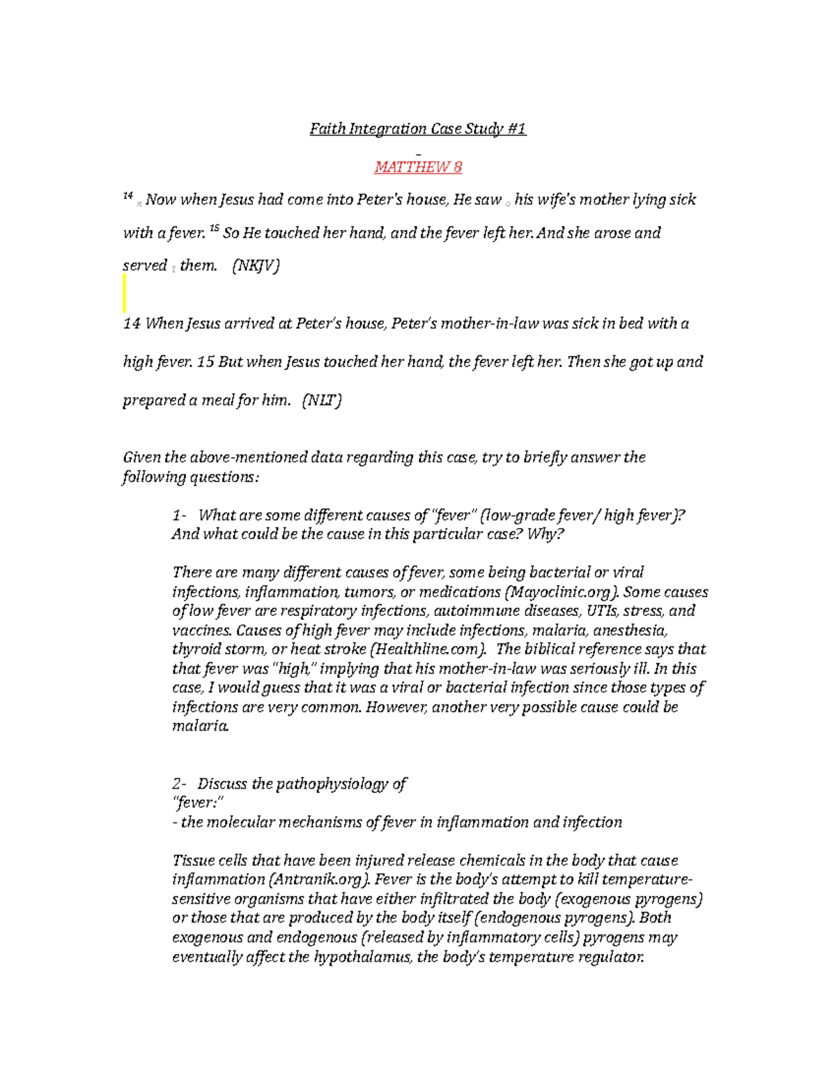 Faith Integration Case Study #1 - 15 So He touched her hand, and the ...