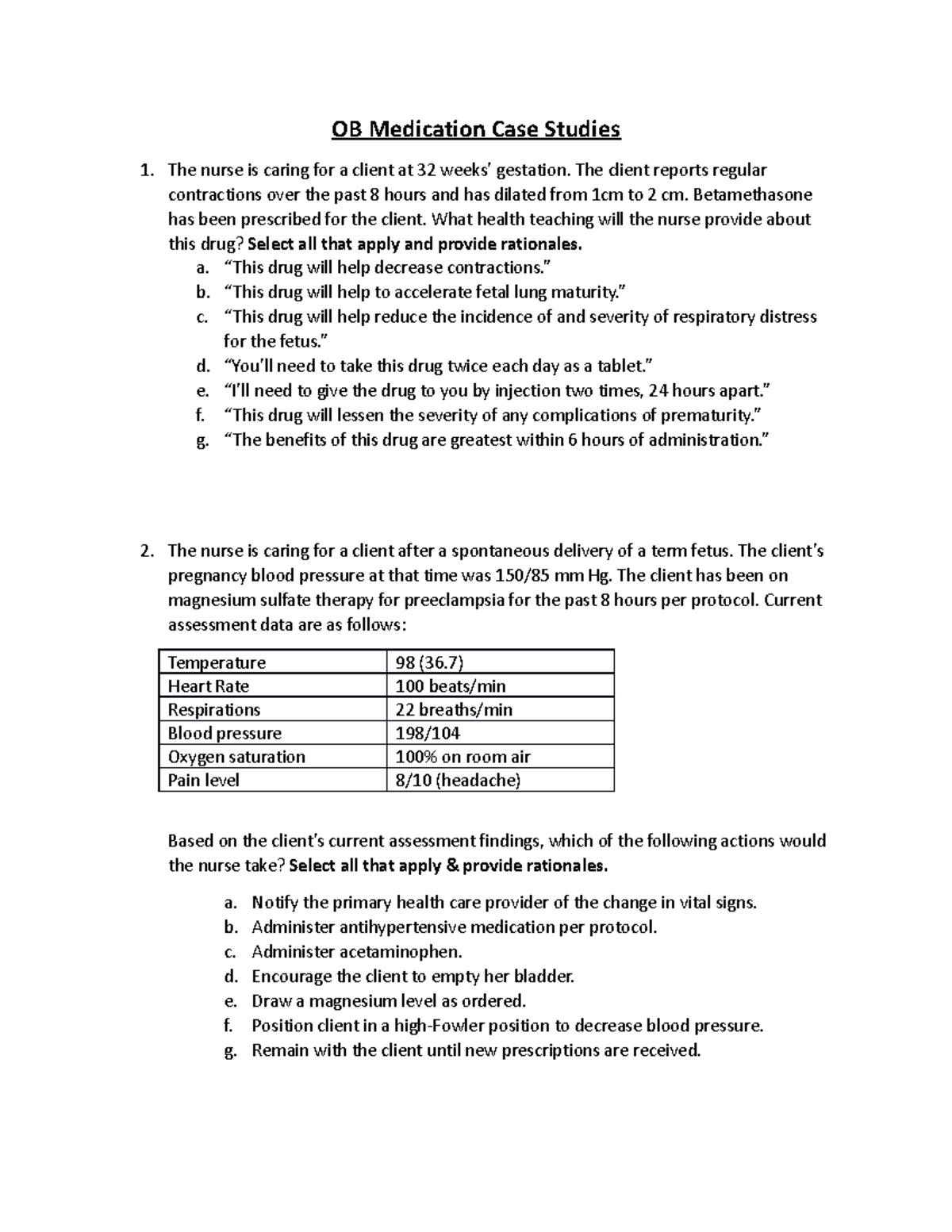 OB Medication Case Studies - The nurse is caring for a client at 32 ...