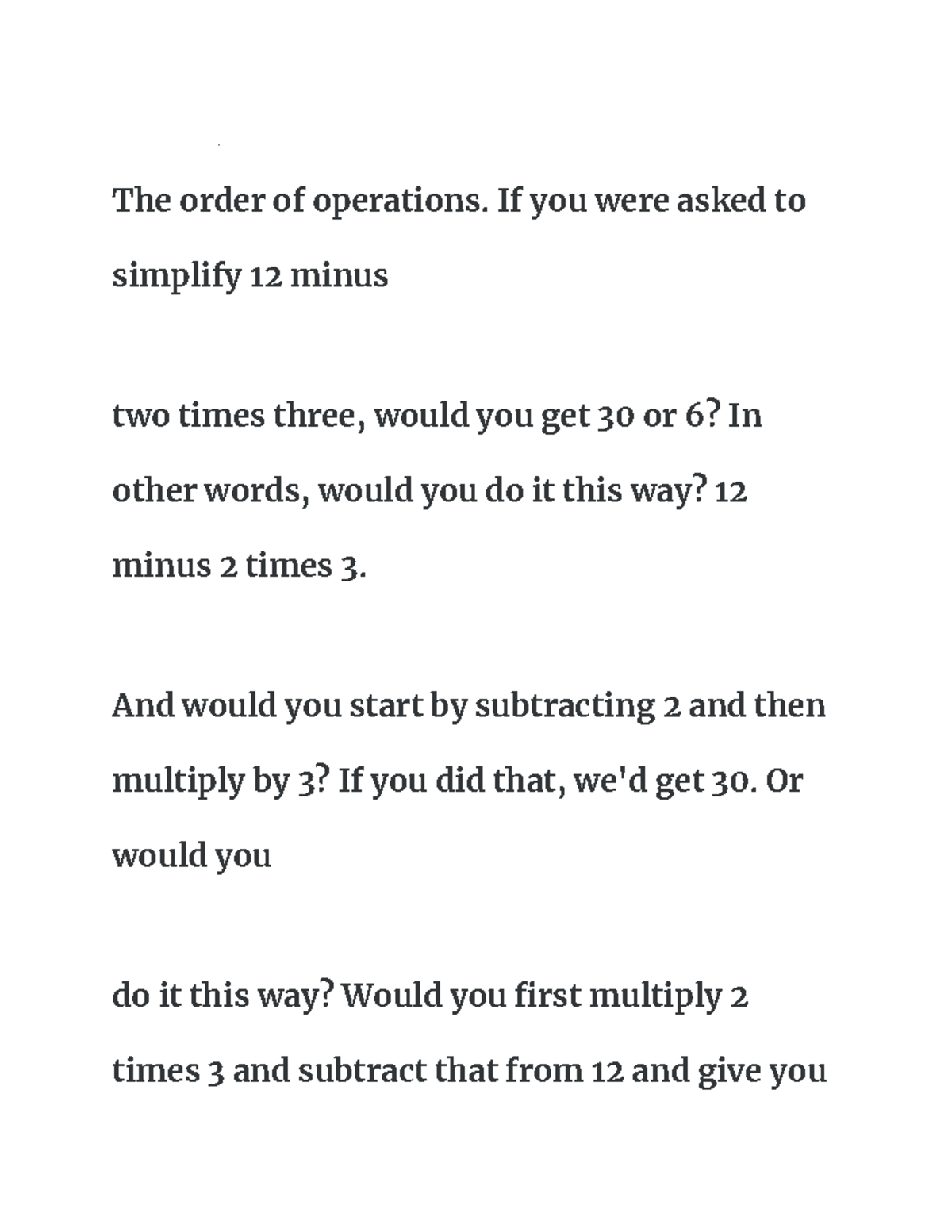 Math fundamentals - College Algebra II - The order of operations. If ...