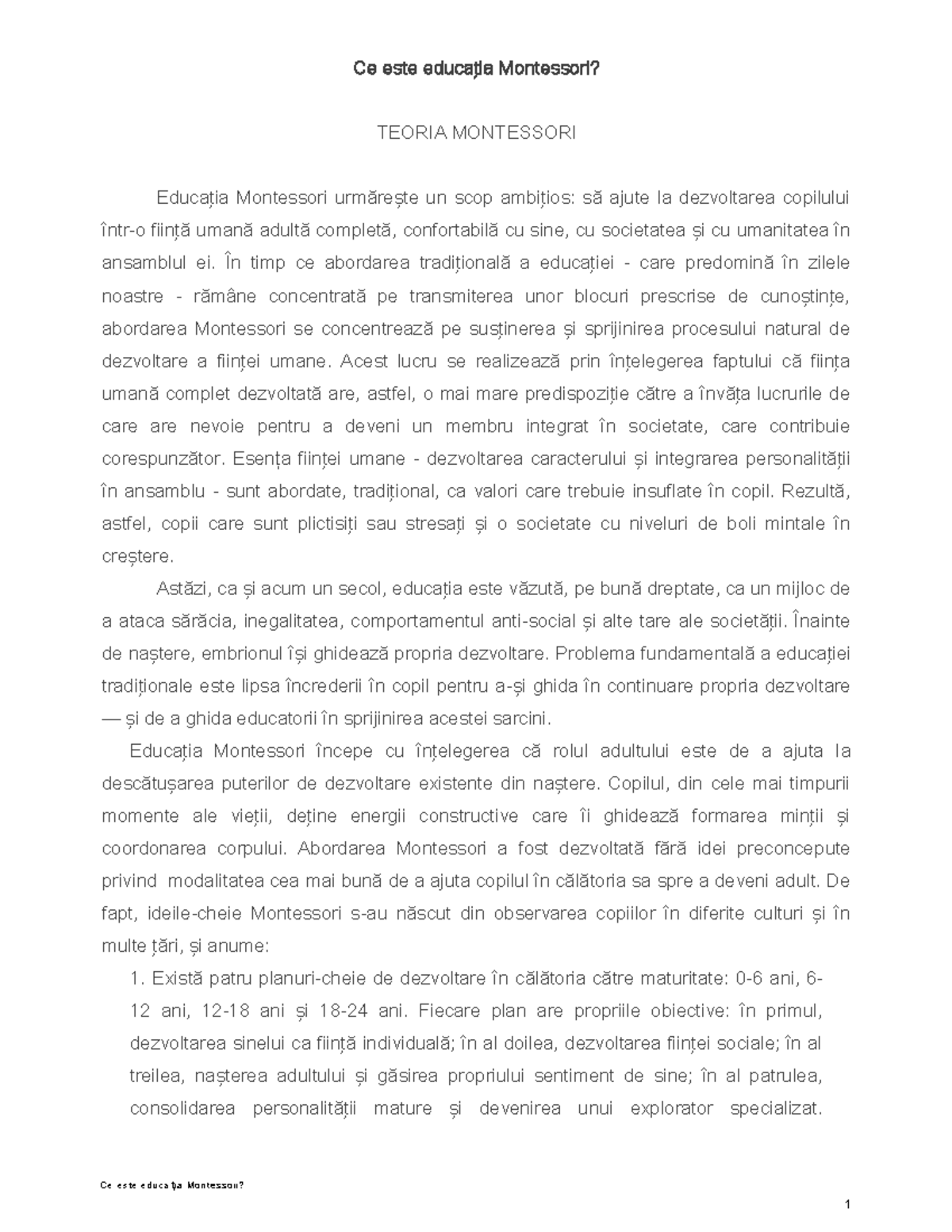 Ce Este Educatia Montessori - Ce este educați a Montessor i? 1 Ce este ...