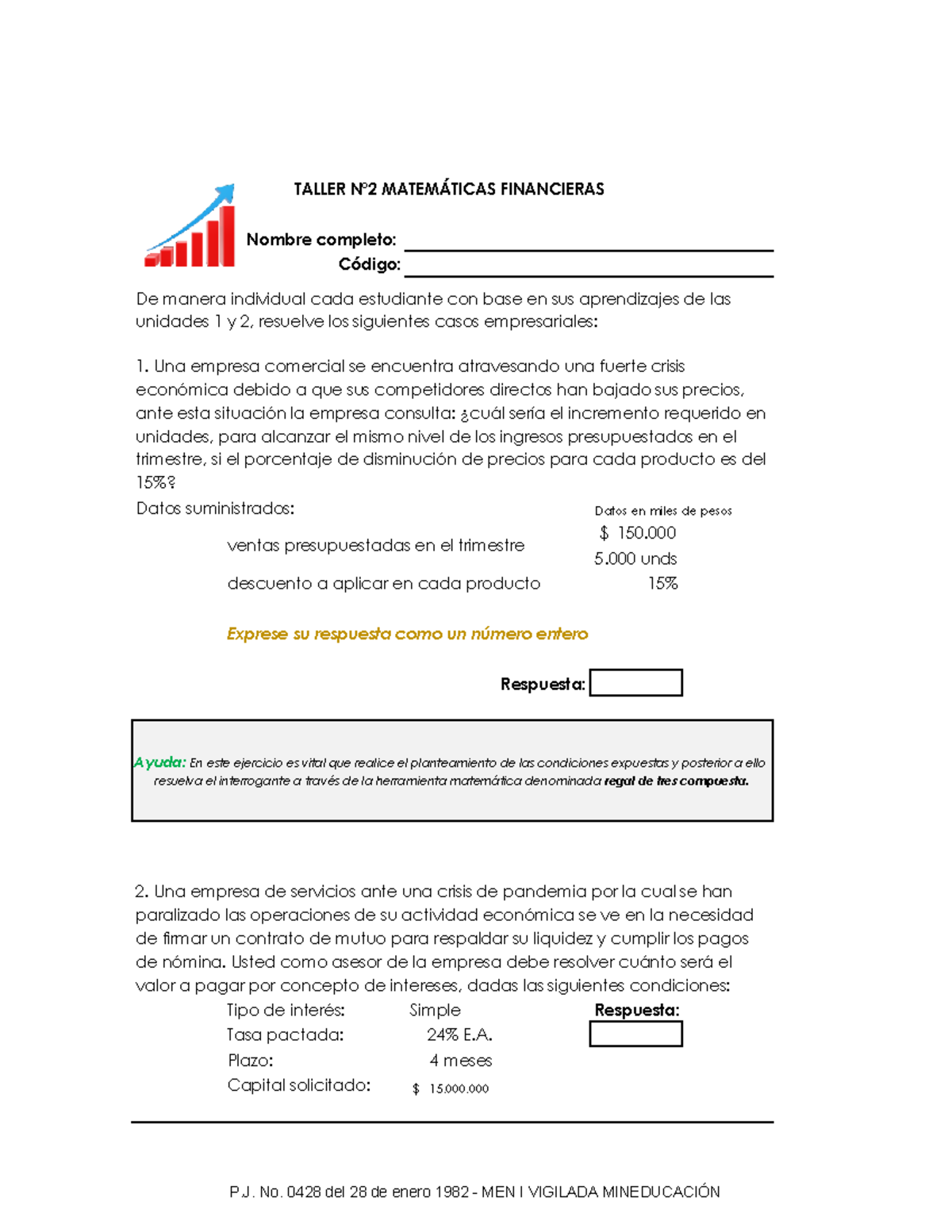 Taller-N-2 - hjhu - TALLER N°2 MATEMÁTICAS FINANCIERAS Nombre completo ...