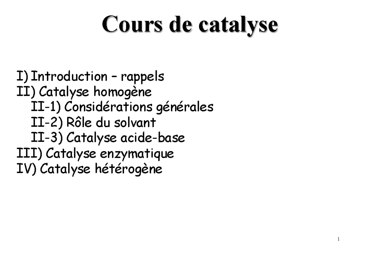 Cours catalyse homogène L3 2021 22 - Cours de catalyse I) Introduction ...
