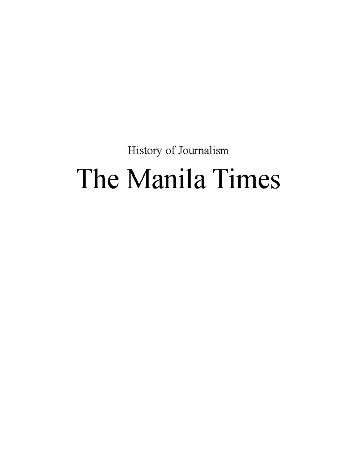 The Manila Times - Birth and brief introduction of The Manila Times ...