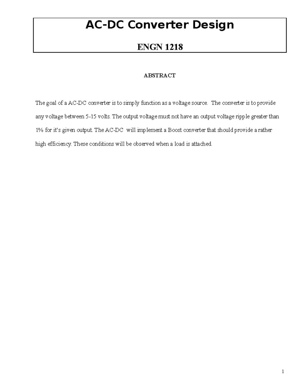 Project for ENGN 1218 Full report - ENGN 1218 ABSTRACT The goal of a AC-DC converter is to ...