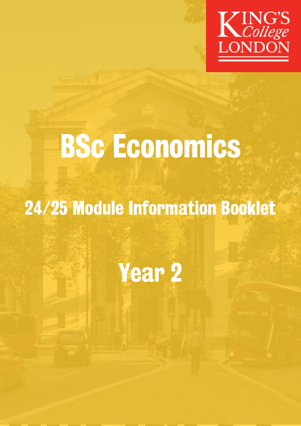 Year 2 Econ 24-25 Module Information booklet - BSc Economics 24/25 ...