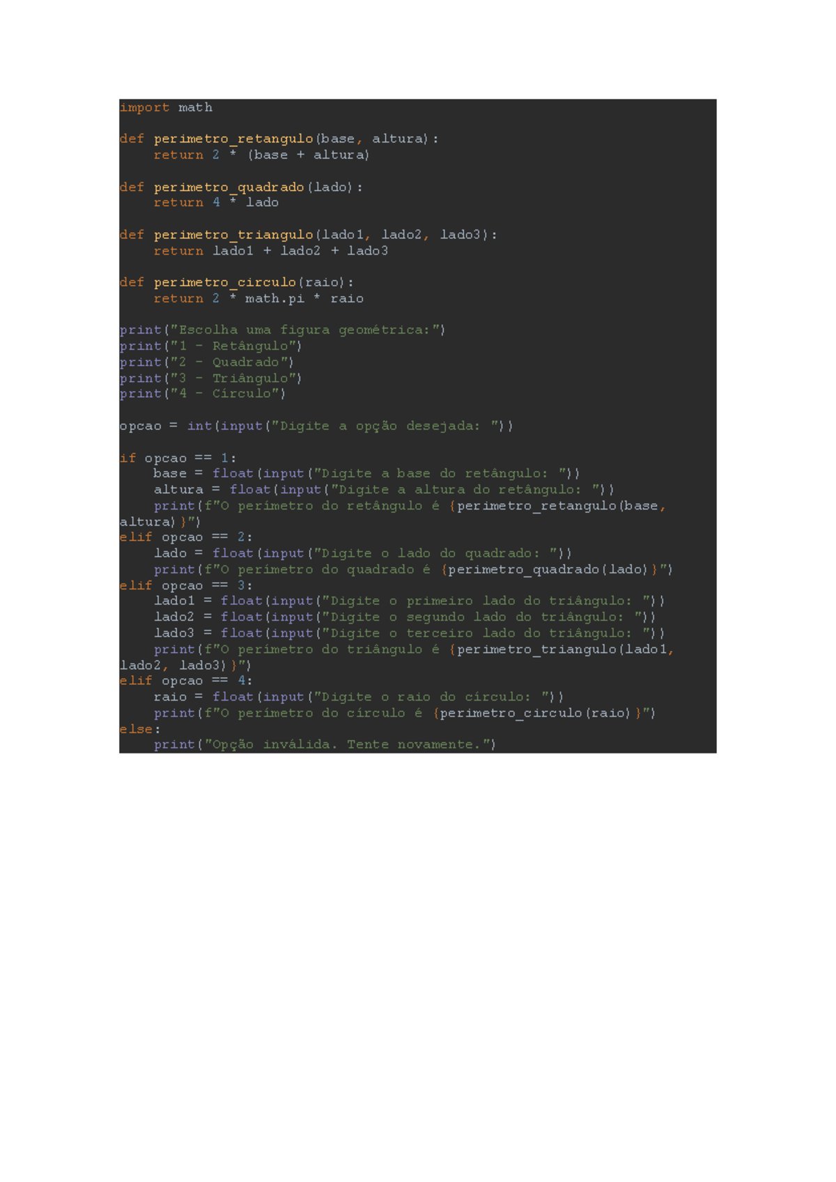 Programa python - import math def perimetro_retangulo(base, altura): return 2 * (base + altura ...