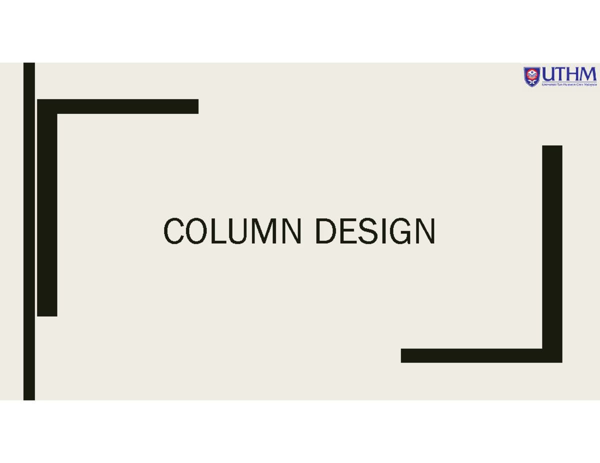 CP 2 - Column Design - COLUMN DESIGN Introduction Columns are vertical ...
