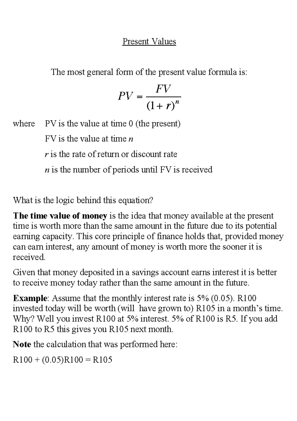 Present Value Explanation - Present Values The most general form of the ...