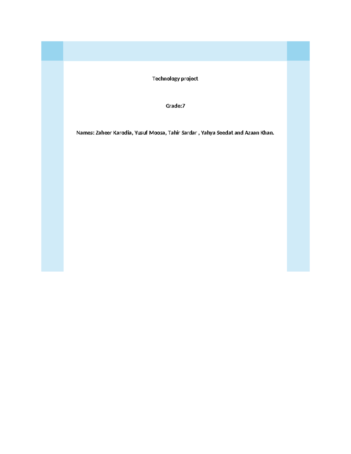 Add title here 2 - EGWHDBWDBEWB - Technology project Grade: Names ...