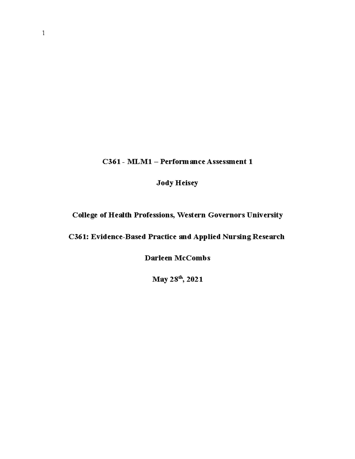 EBP Paper C361 Task 1 - C361 - MLM1 – Performance Assessment 1 Jody ...