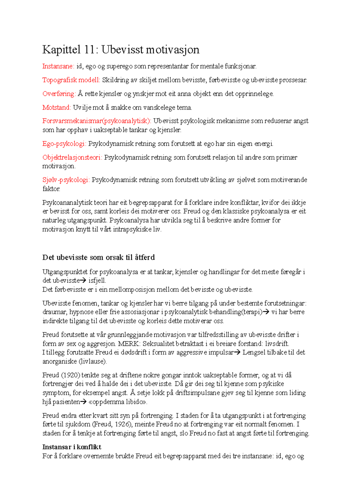 Kapittel 11,motivasjonspsykologi, Diseth - Kapittel 11: Ubevisst motivasjon Instansane: id, ego ...