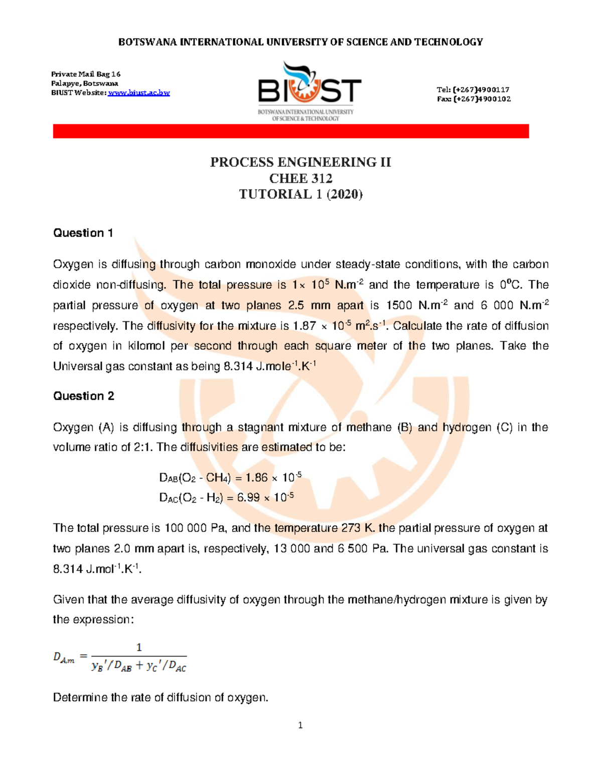 CHEE 312 Tutorial 1 2020 - BOTSWANA INTERNATIONAL UNIVERSITY OF SCIENCE AND TECHNOLOGY 1 PROCESS ...
