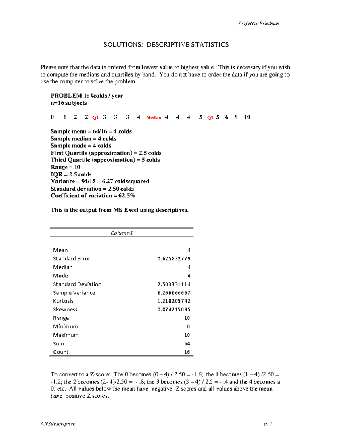 SOLUTIONS: DESCRIPTIVE STATISTICS - This is necessary if you wish to ...