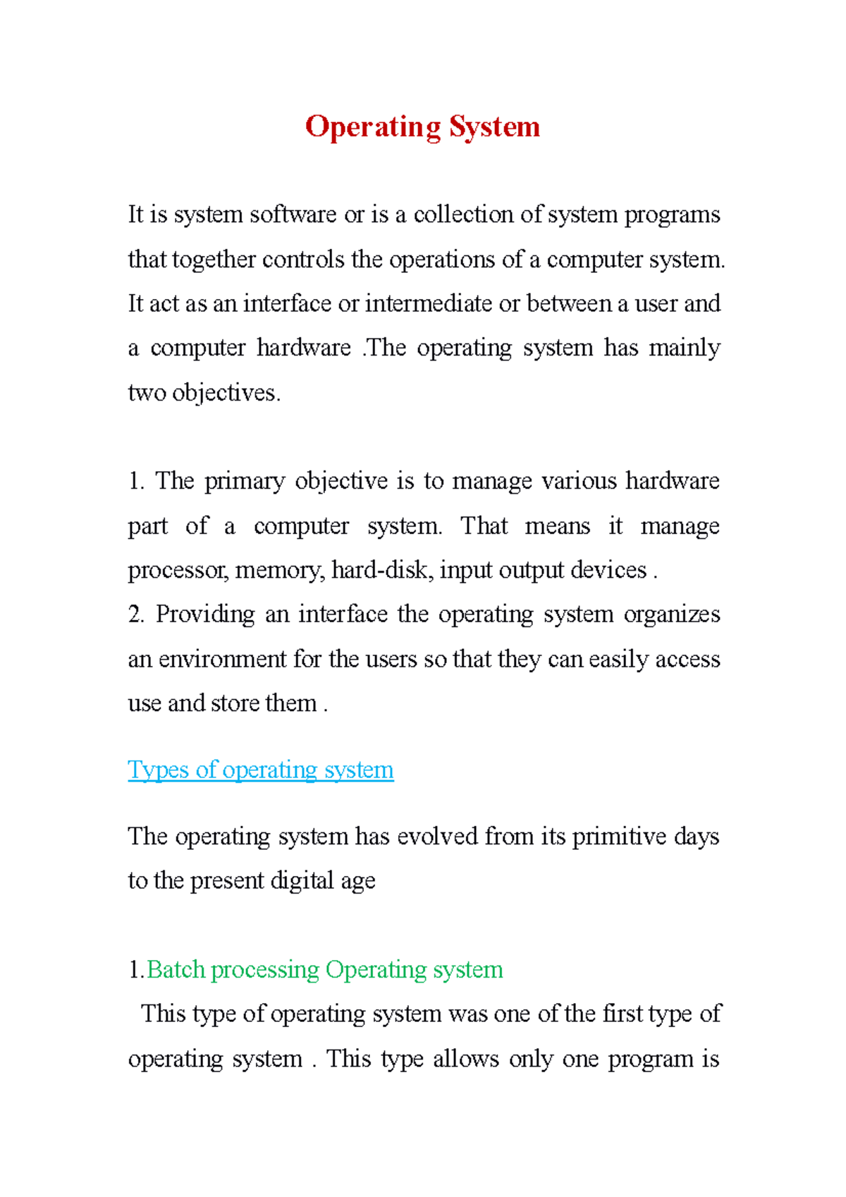 Operating System and its types - Operating System It is system software ...