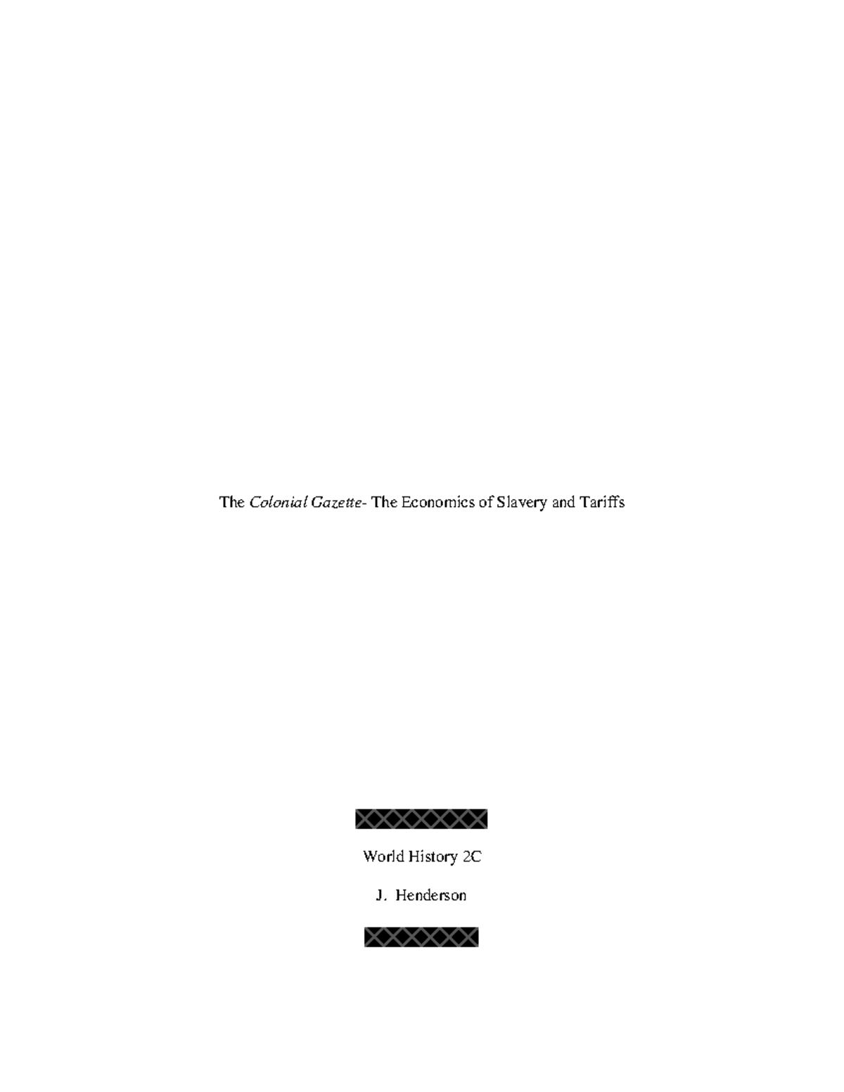 The Colonial Gazette 2C Example Essay - The+ Colonial Gazette- + The ...