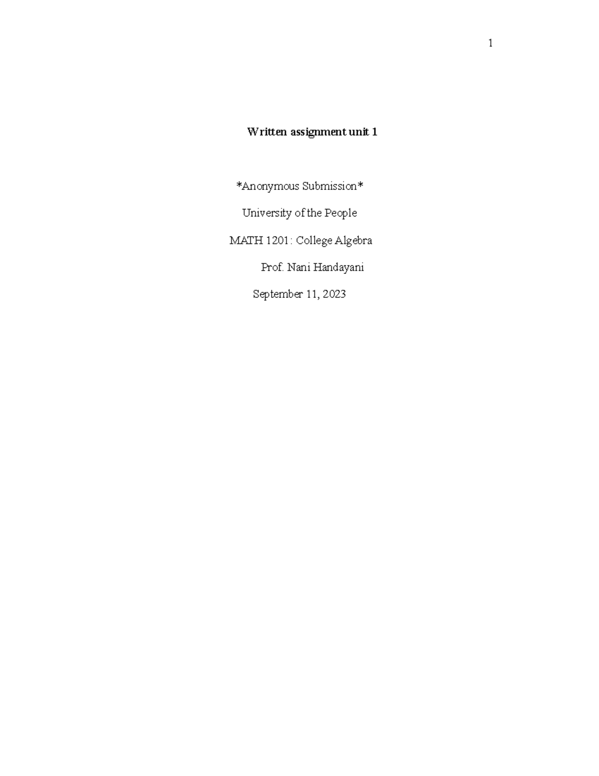 Written assignment week 1 - Written assignment unit 1 Anonymous Submission University of the ...