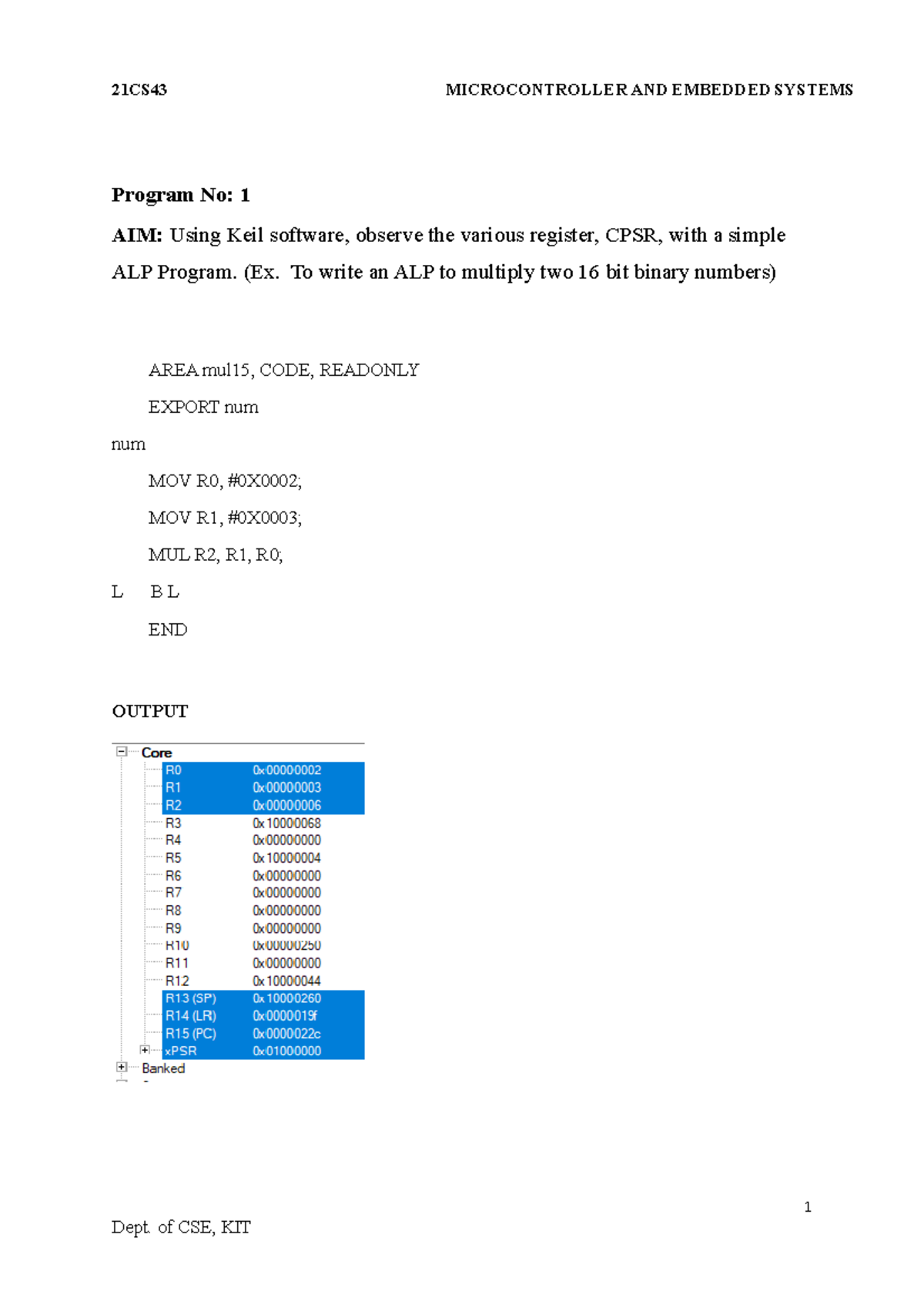 MC LAB Manual - Program No: 1 AIM: Using Keil software, observe the various register, CPSR, with ...