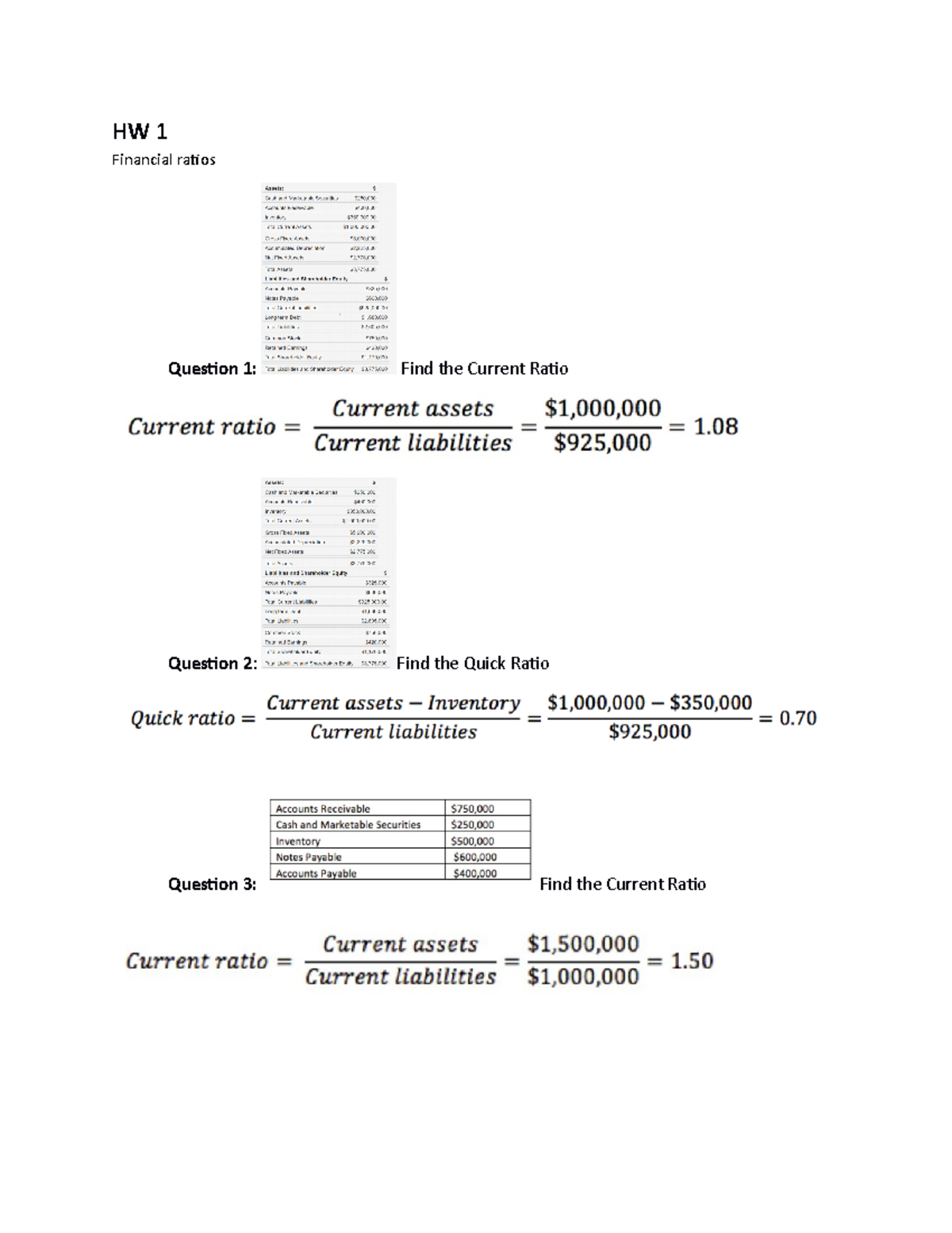 EXAM 1 HW - HW 1-3 Answers and Solutions - HW 1 Financial ratios Question 1: Find the Current ...