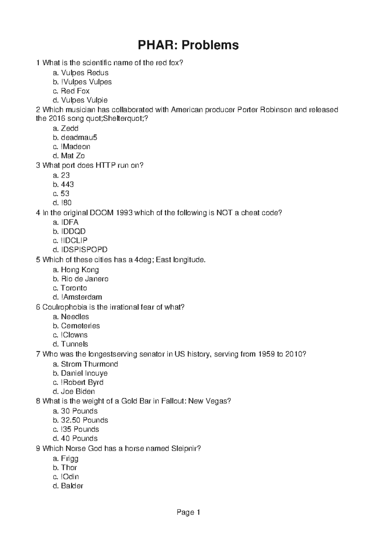 PHAR196-Essay-8 - PHAR196 - PHAR: Problems 1 What is the scientific name of the red fox? a ...