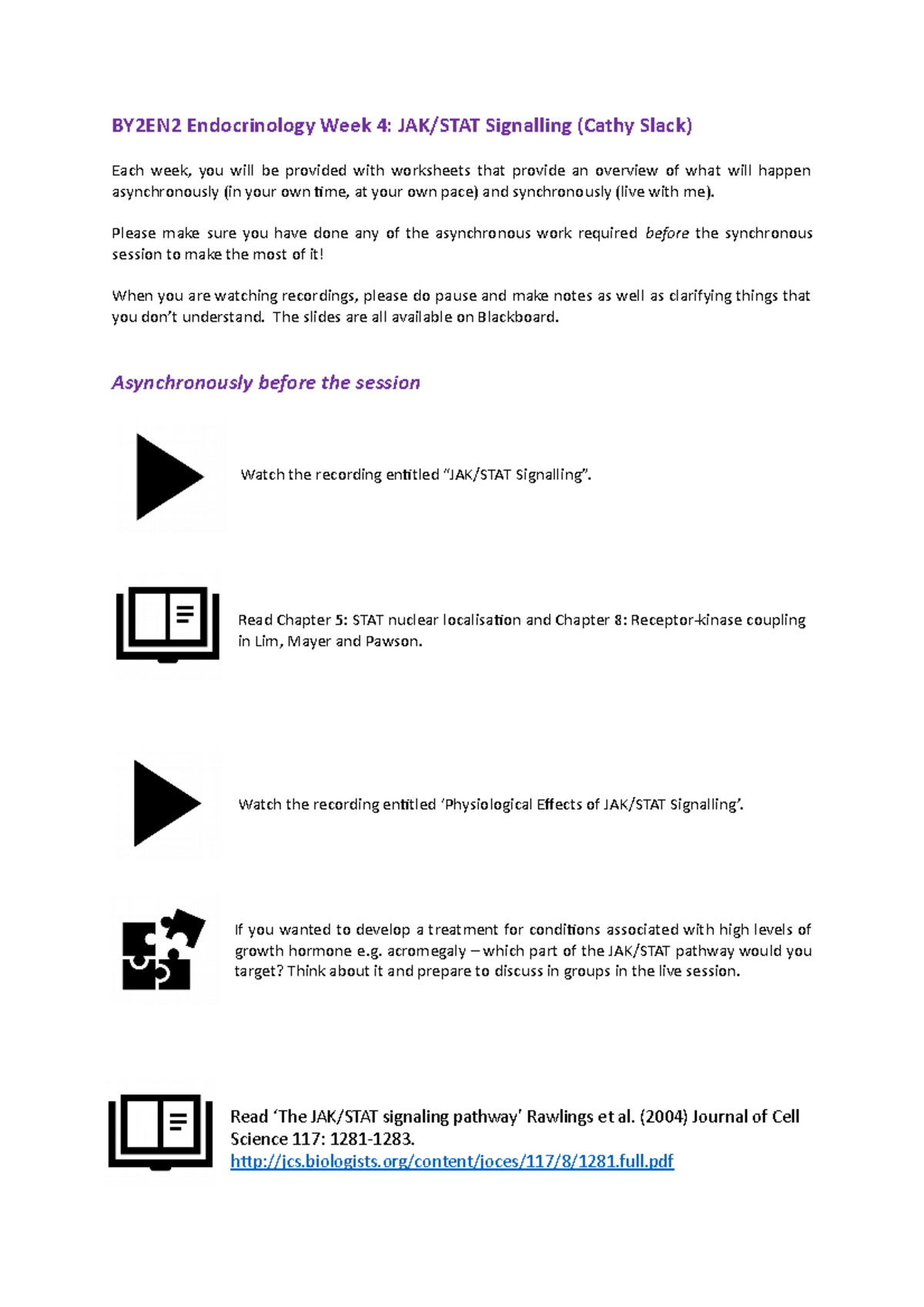 Week 4 - JAK STAT Signalling - BY2EN2 Endocrinology Week 4: JAK/STAT ...