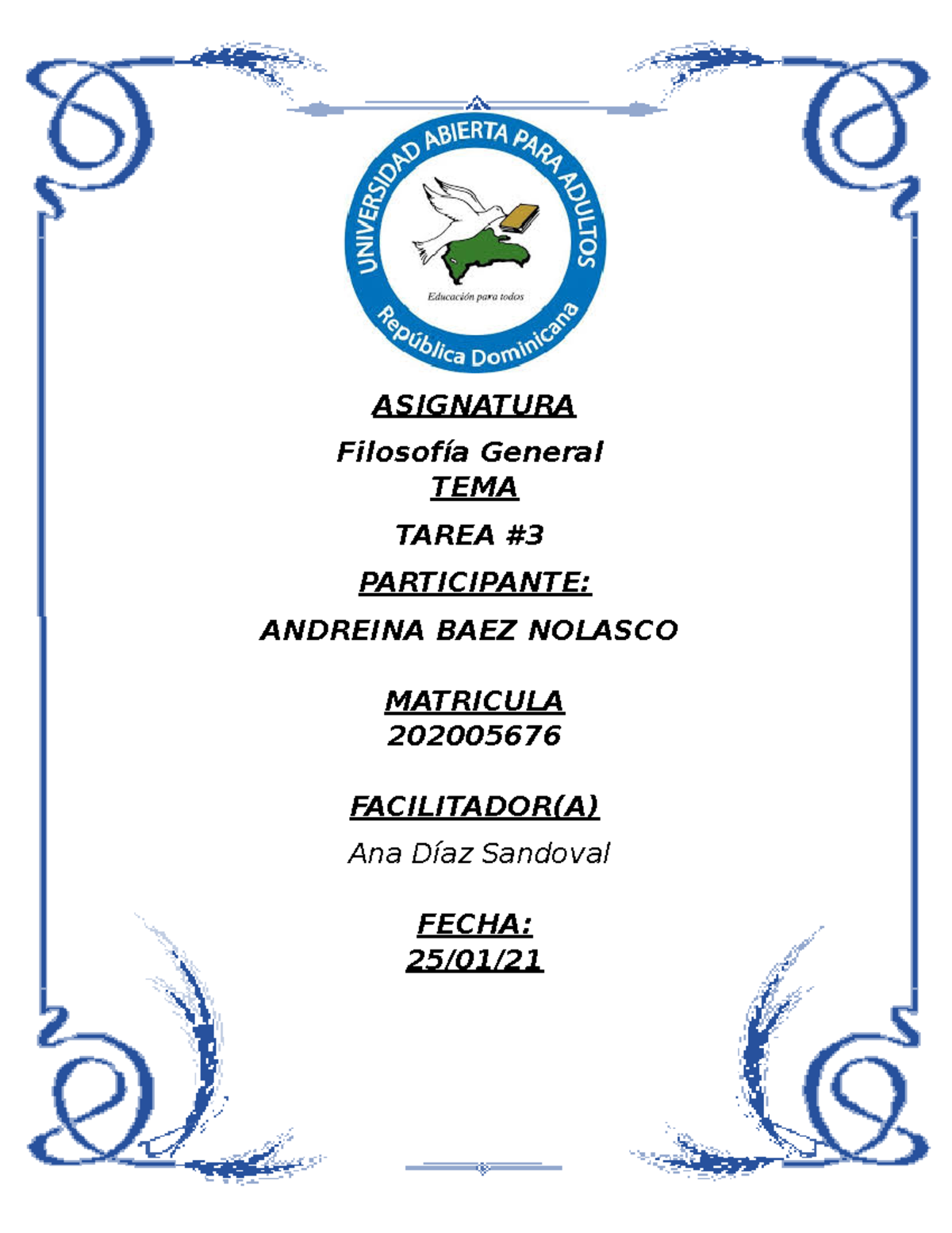 Tarea 2 DE Filosofia - ASIGNATURA Filosofía General TEMA TAREA ...