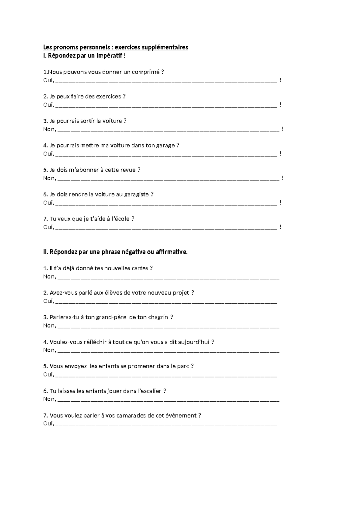 Les pronoms personnels - exercices supplémentaires - Répondez par un ...