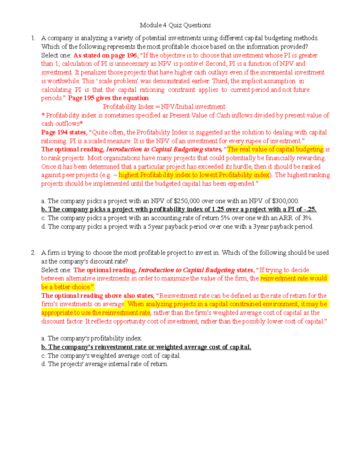 Module 4 Quiz - Quiz - Module 4 Quiz Questions 1. A company is ...