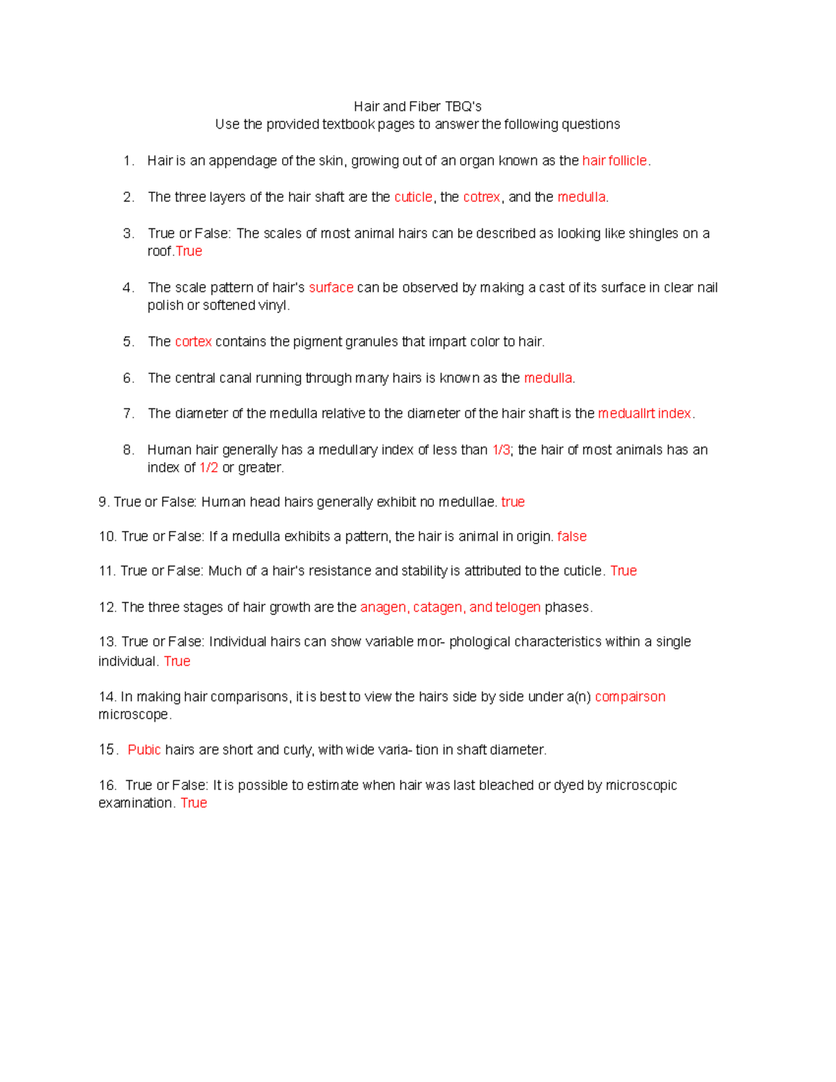 Hair and Fiber TBQ - Hair and Fiber TBQ’s Use the provided textbook ...