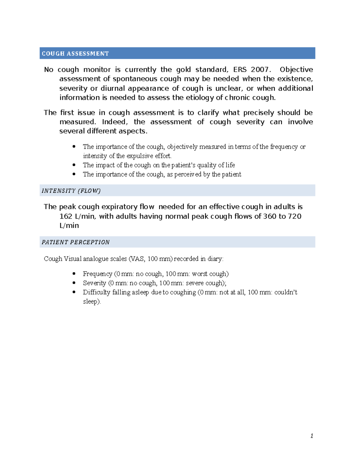 Cough assessment - COUGH ASSESSMENT No cough monitor is currently the ...