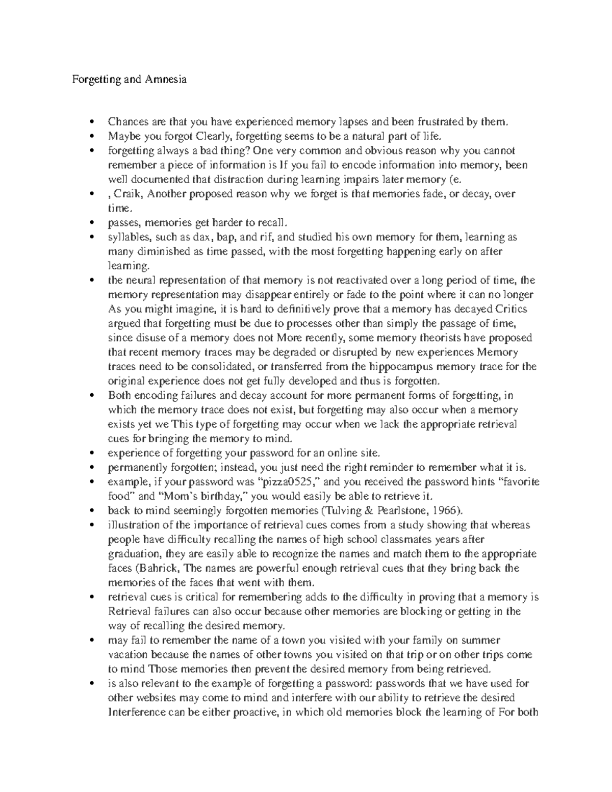 Forgetting and Amnesia - Maybe you forgot Clearly, forgetting seems to ...