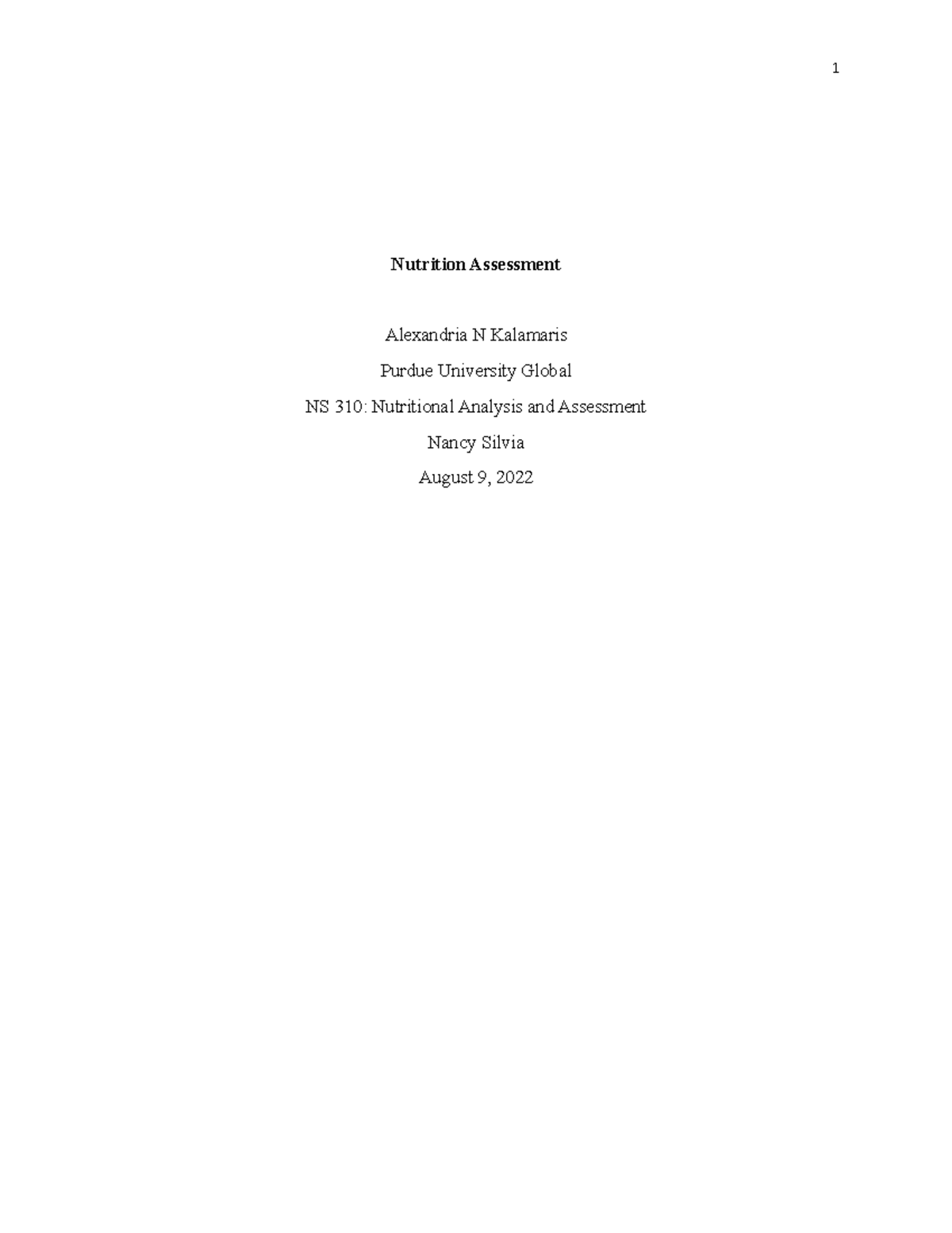 NS310 Unit 5 Assignment - Nutrition Assessment Alexandria N Kalamaris Purdue University Global ...