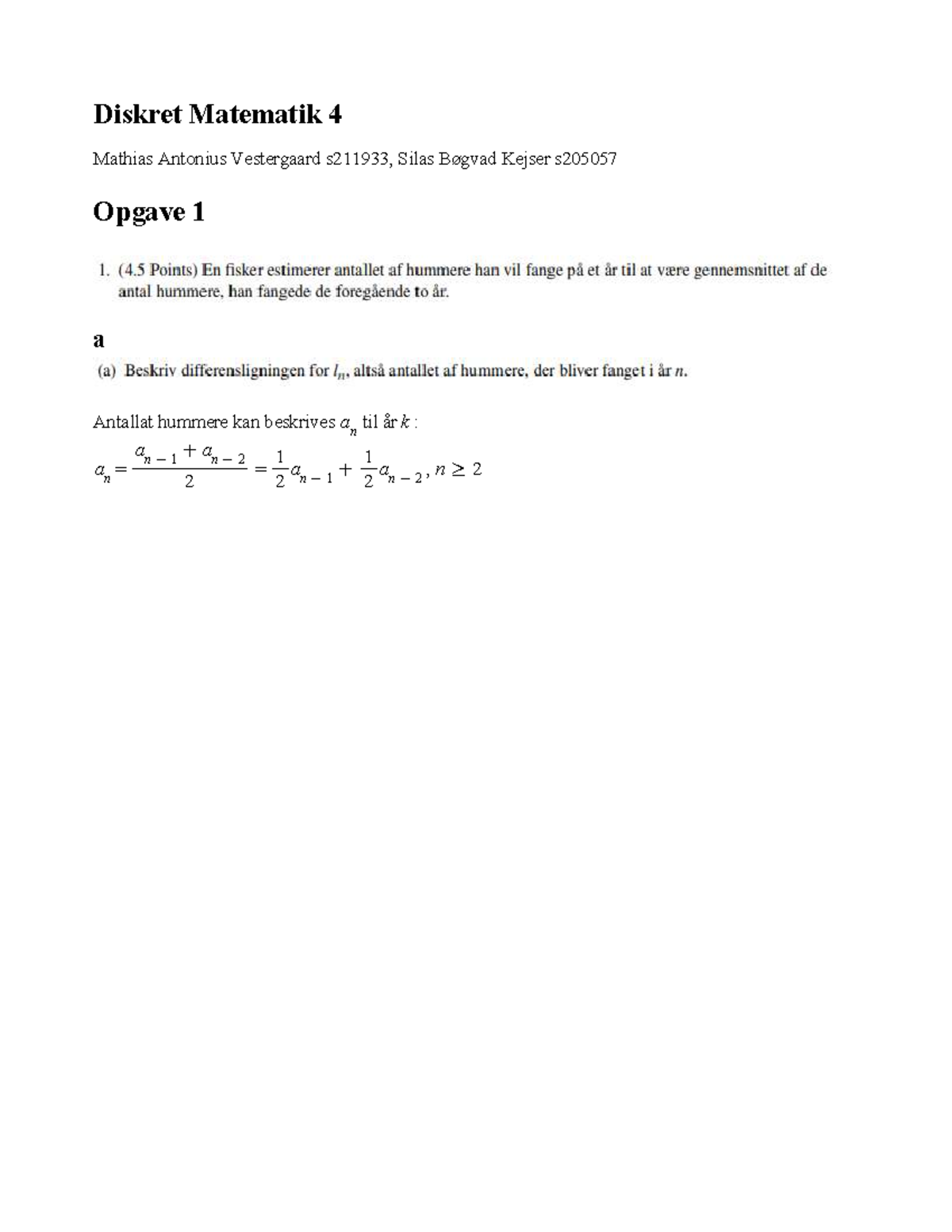 Hjemmeopgave4 - Differensligninger og frembringende funktioner ...