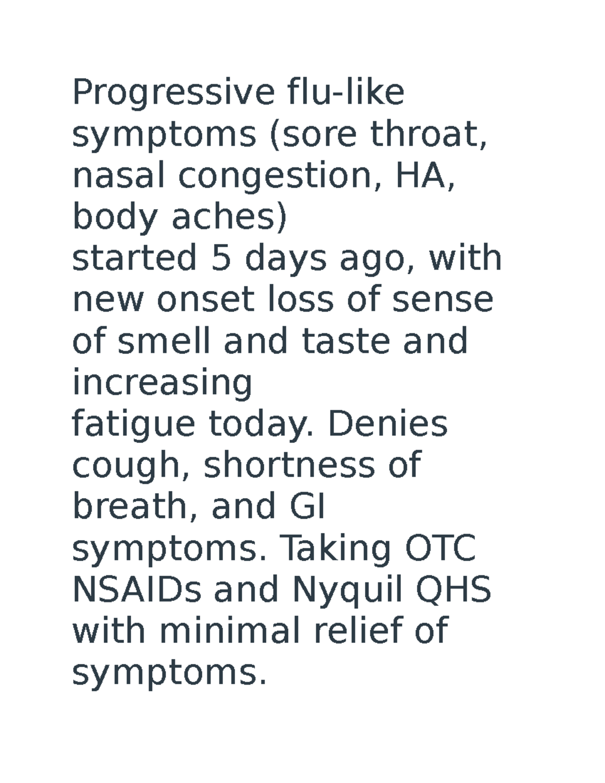 6041 clinical logs - Progressive flu-like symptoms (sore throat, nasal ...