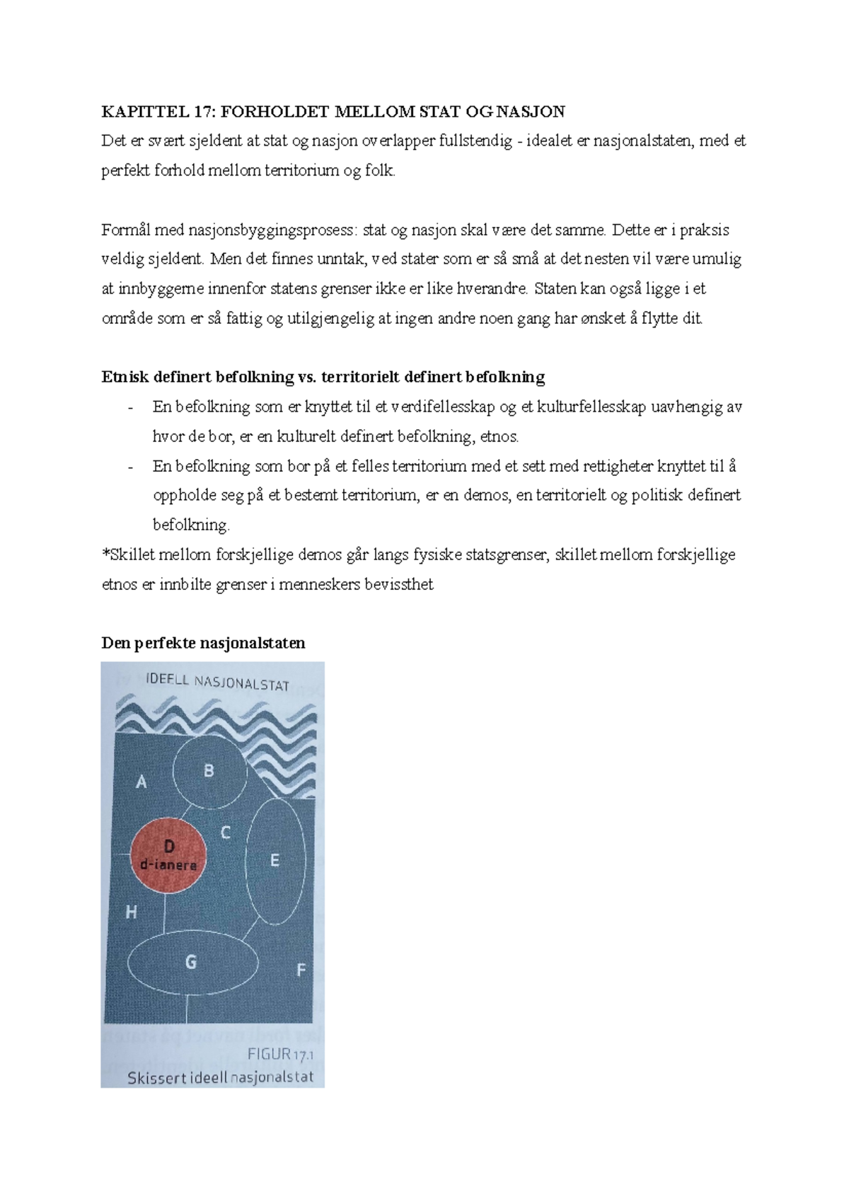 Land, makt og følelser kapittel 17 - KAPITTEL 17: FORHOLDET MELLOM STAT OG NASJON Det er svært ...
