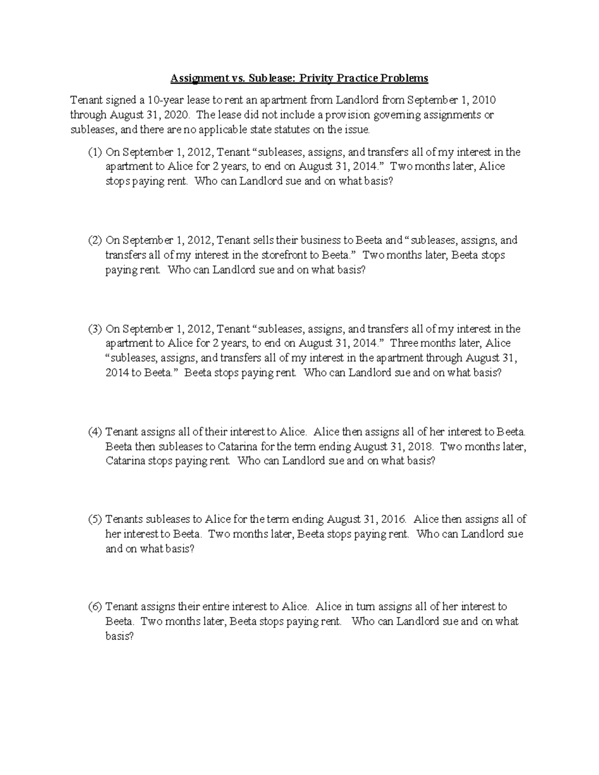 Leasing - Privity Practice Problems - Assignment vs. Sublease: Privity ...