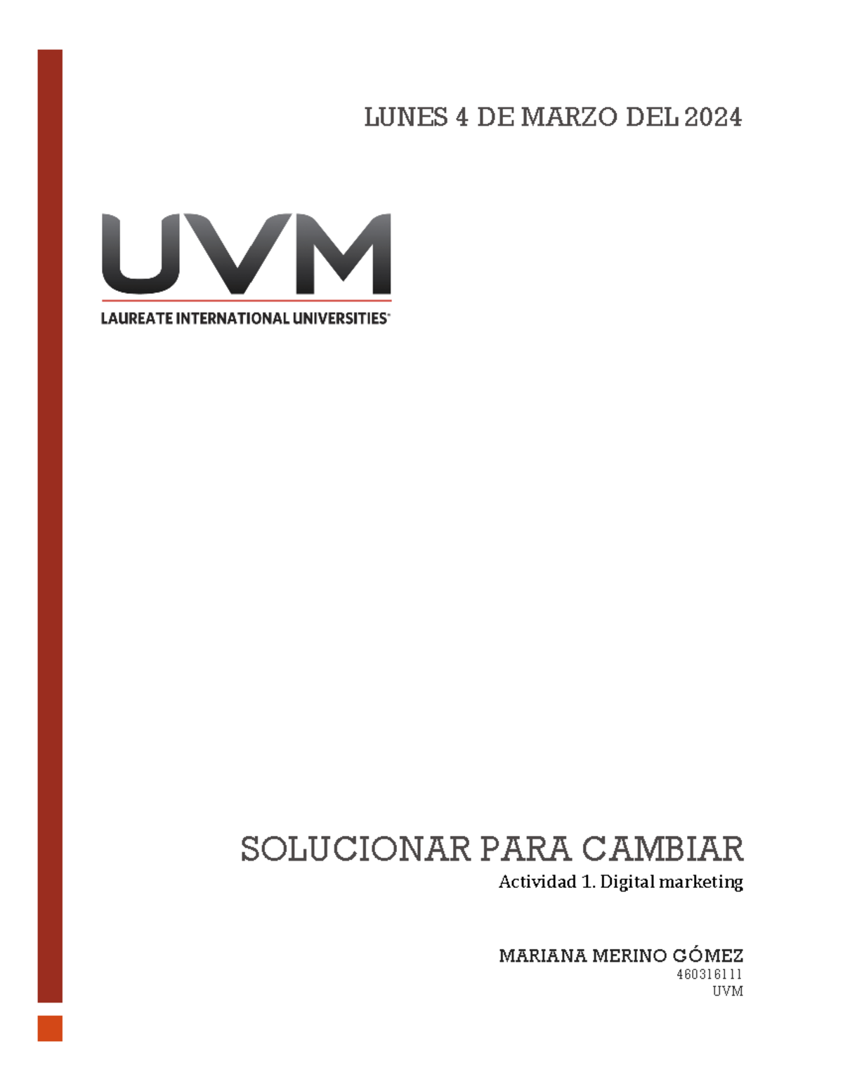 A1 MMG - SOLUCIONAR PARA CAMBIAR Actividad 1. Digital marketing MARIANA ...