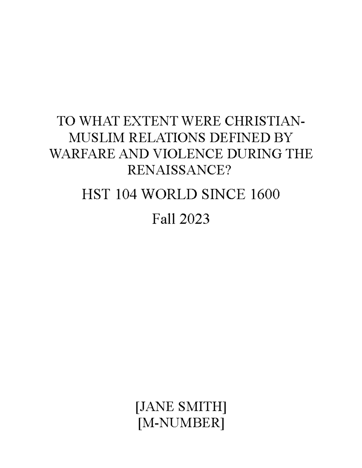 HST 104 Essay Example (Fall 2023) - TO WHAT EXTENT WERE CHRISTIAN ...