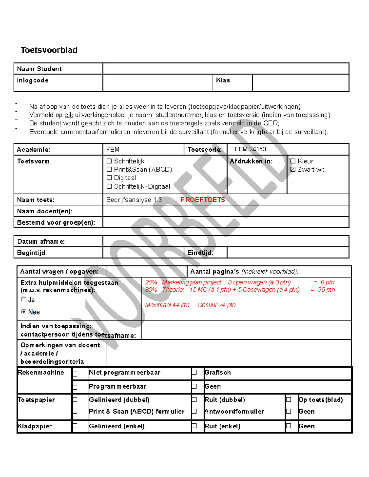 Proef/oefen tentamen 2019, vragen en antwoorden - Toetsvoorblad Naam Student Inlogcode Klas ...
