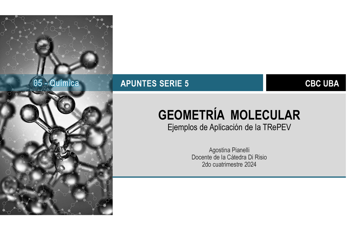 Serie 5 - Ejemplos de Aplicación de la Trepev v2 - GEOMETRÍA MOLECULAR ...