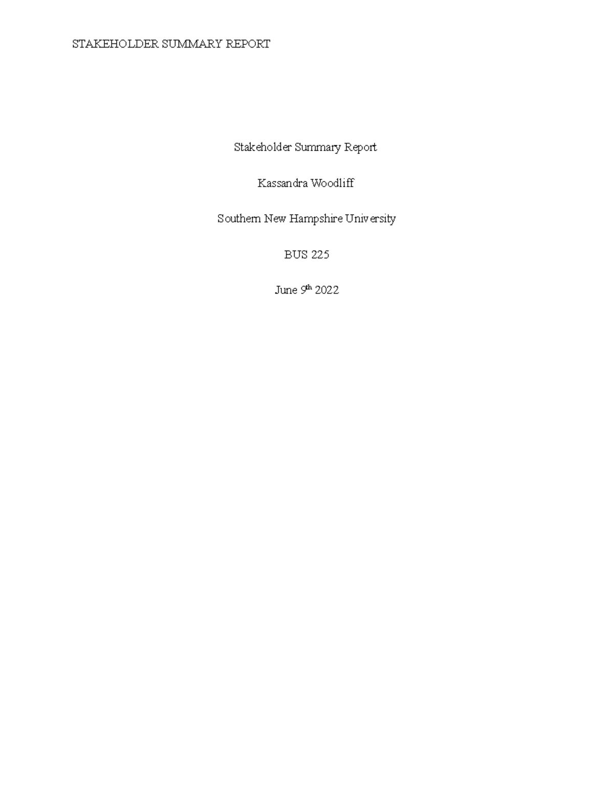 Stakeholder Summary Report - Stakeholder Summary Report Kassandra ...